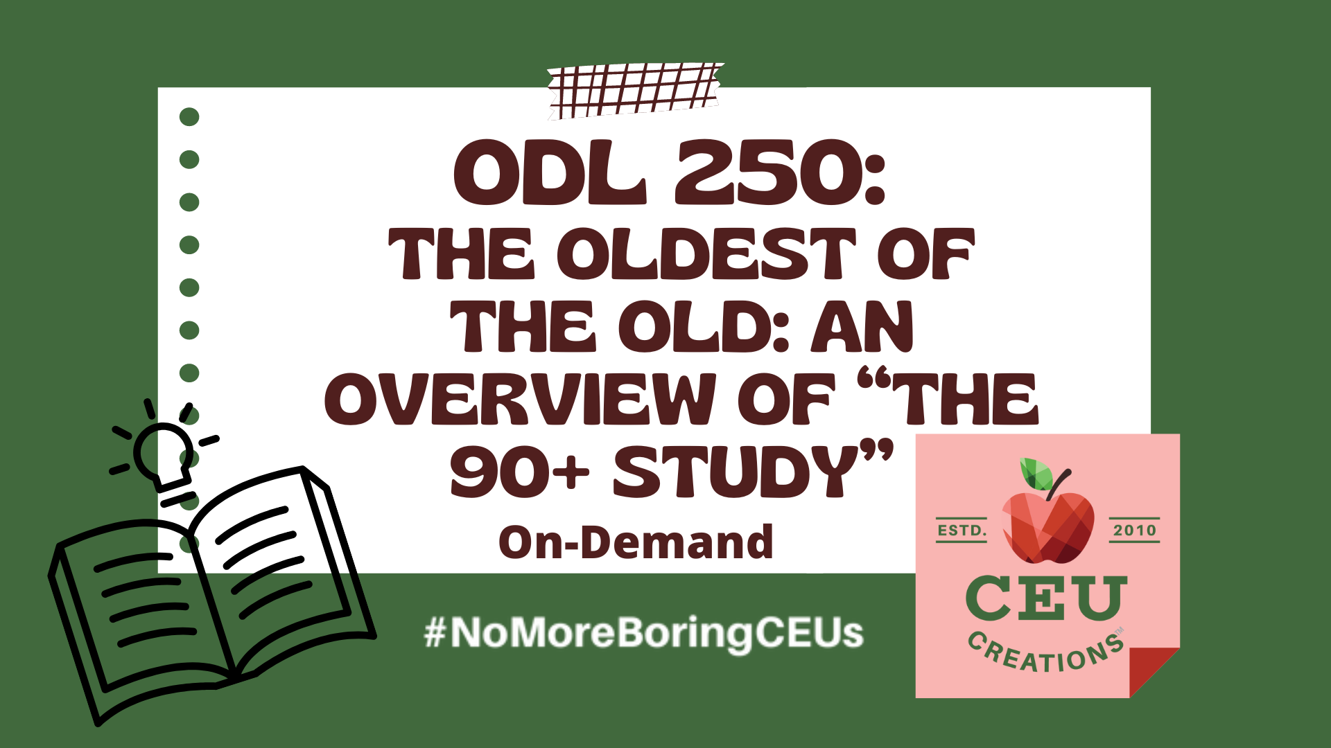 ODL 250: The Oldest of the Old: An Overview of “The 90+ Study” - CEU ...