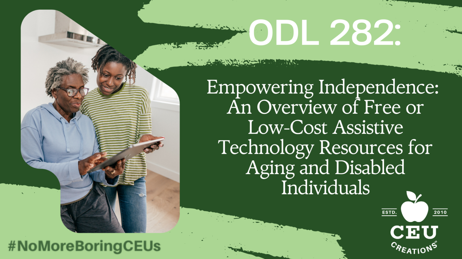 ODL 282: Empowering Independence: An Overview of Free or Low-Cost ...
