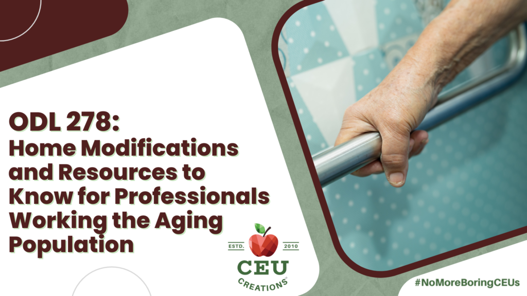 ODL 278 Home Modifications and Resources to Know for Professionals ...