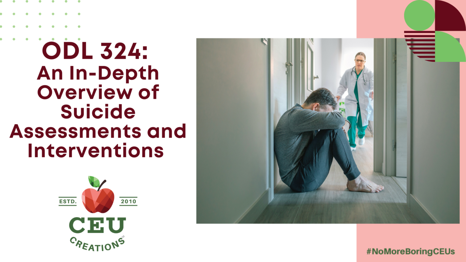 ODL 324: An In-Depth Overview of Suicide Assessments and Interventions ...